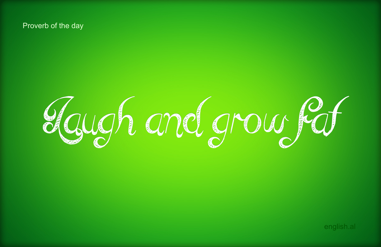 laugh · meaning · Proverb Hunter